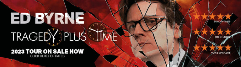 The Official Website of Stand-Up Comedian Ed Byrne